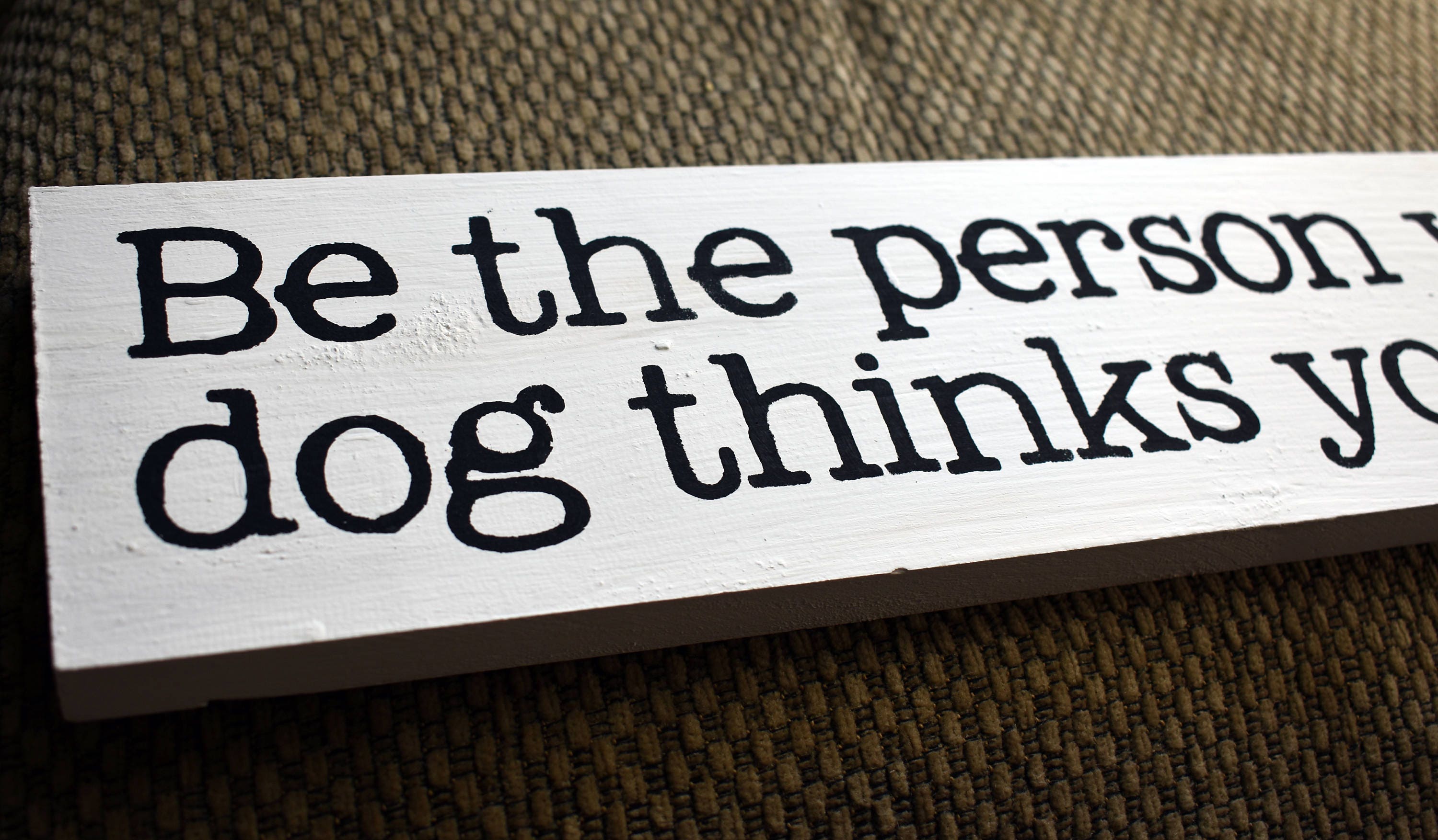 Be the Person Dog Lover Sign | Pet Owner Gift - Etsy