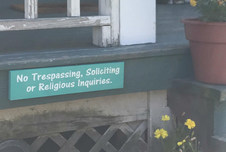No Trespassing, Soliciting or Religious Inquiries Wooden Sign | Posted ...
