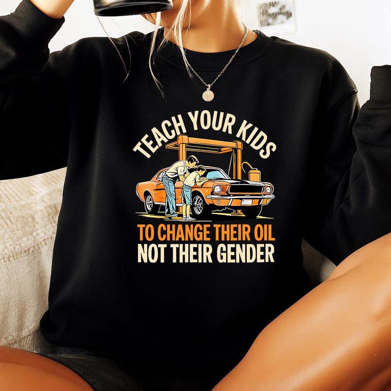 Teach Your Kids to Change Oil Not Gender PNG Digital Download - Etsy UK