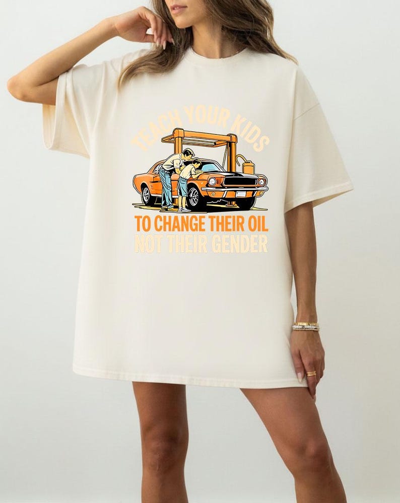 Teach Your Kids to Change Oil Not Gender PNG Digital Download - Etsy UK