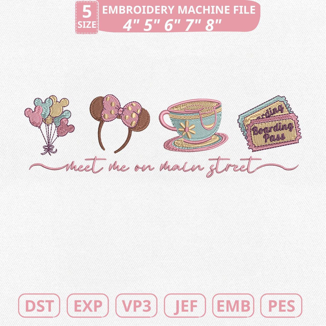 Meet Me on Main Street Machine Embroidery File, Disneyworld Girl Trip ...