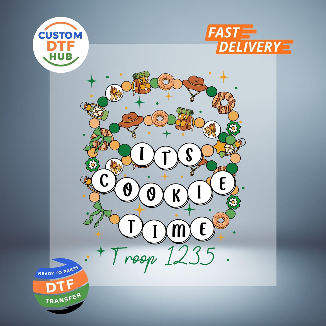 It's Cookie Time DTF Transfer : Cookie Season Ready to Press, Funny ...