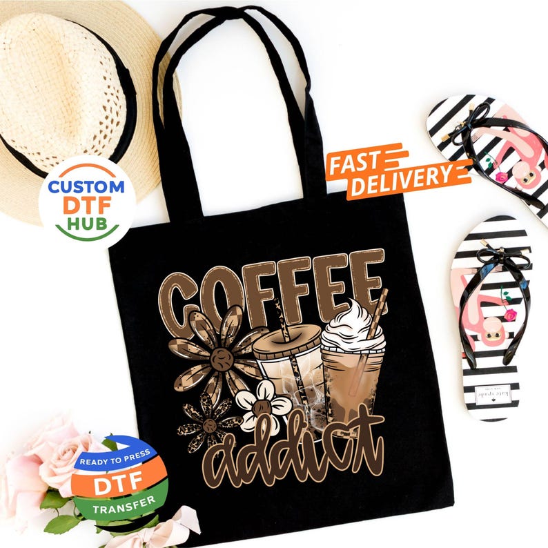 Coffee Addict DTF Transfer: Coffee Ready to Press - Etsy