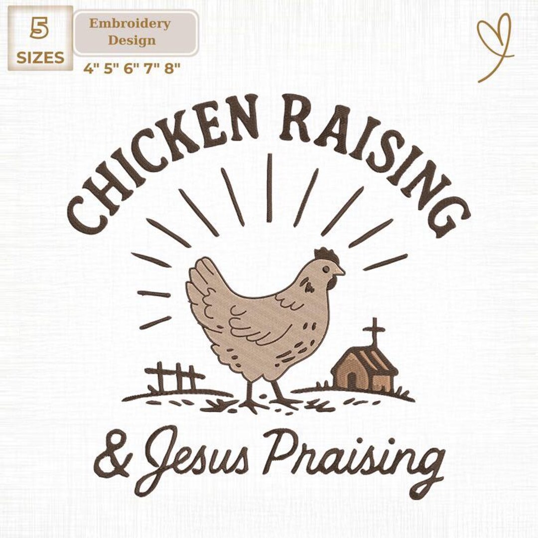 Chicken Raising & Jesus Praising Embroidery File, Farm Life (digital ...