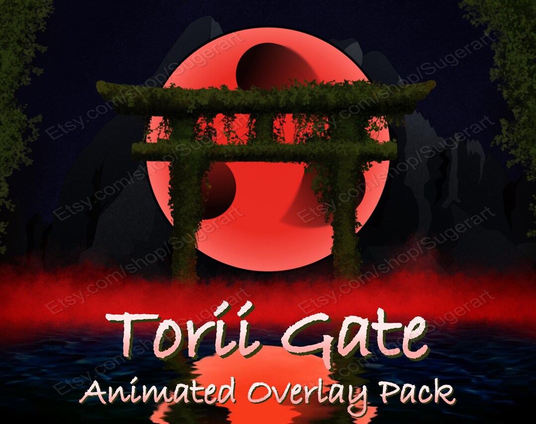 Torii Gate Animated Twitch Overlay Pack - Etsy