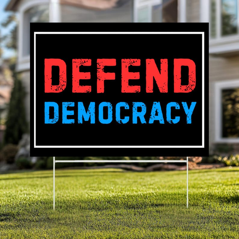 Defend Democracy Yard Sign, Anti-trump Political Lawn Sign, Democracy ...