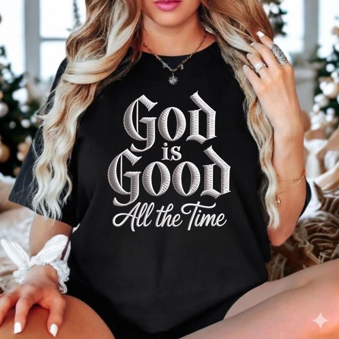 Embroidered 'god is Good' Christian Design - Faith Design - Law School ...