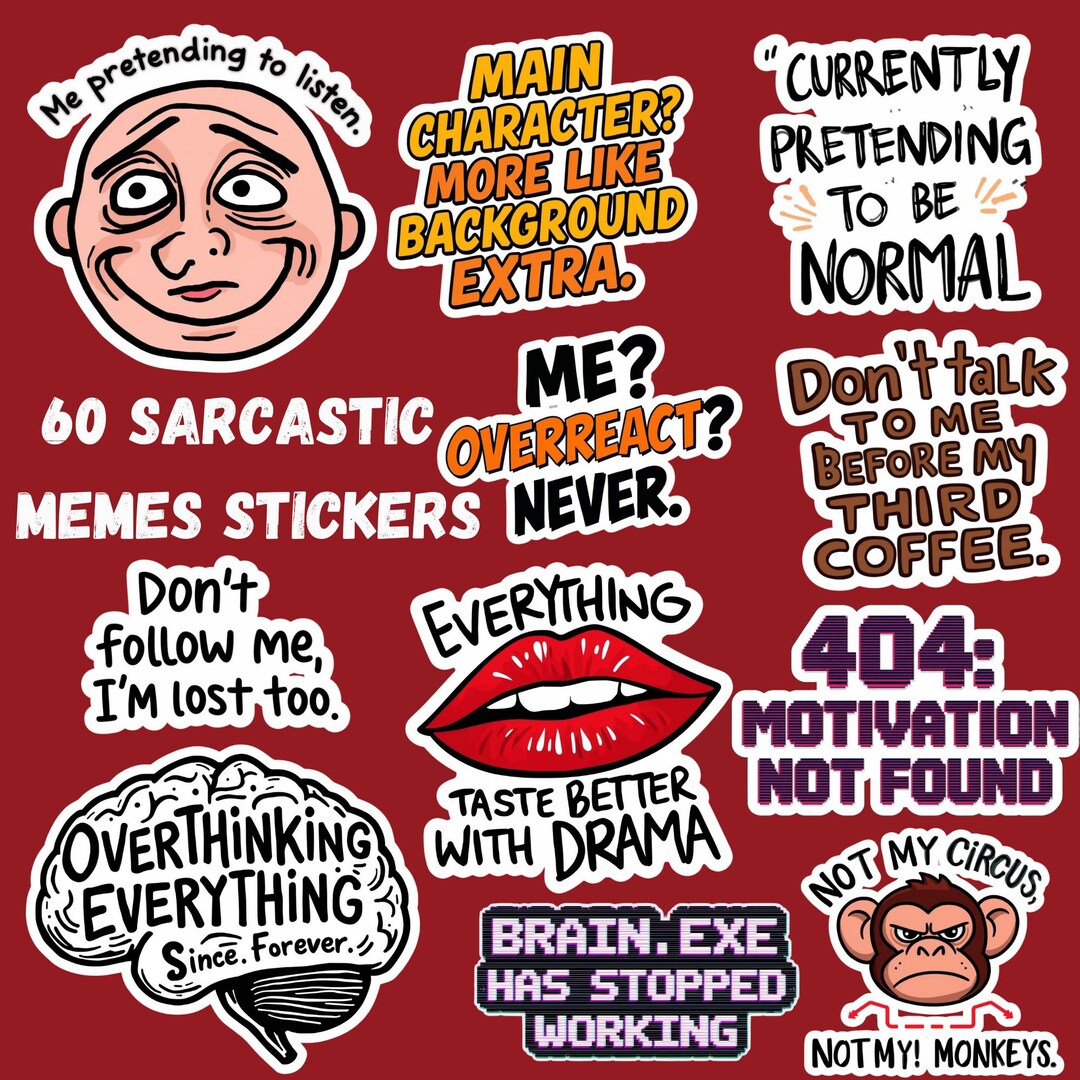 Sarcastic Meme Printable Stickers | Funny Quote PNG Stickers | Sassy ...
