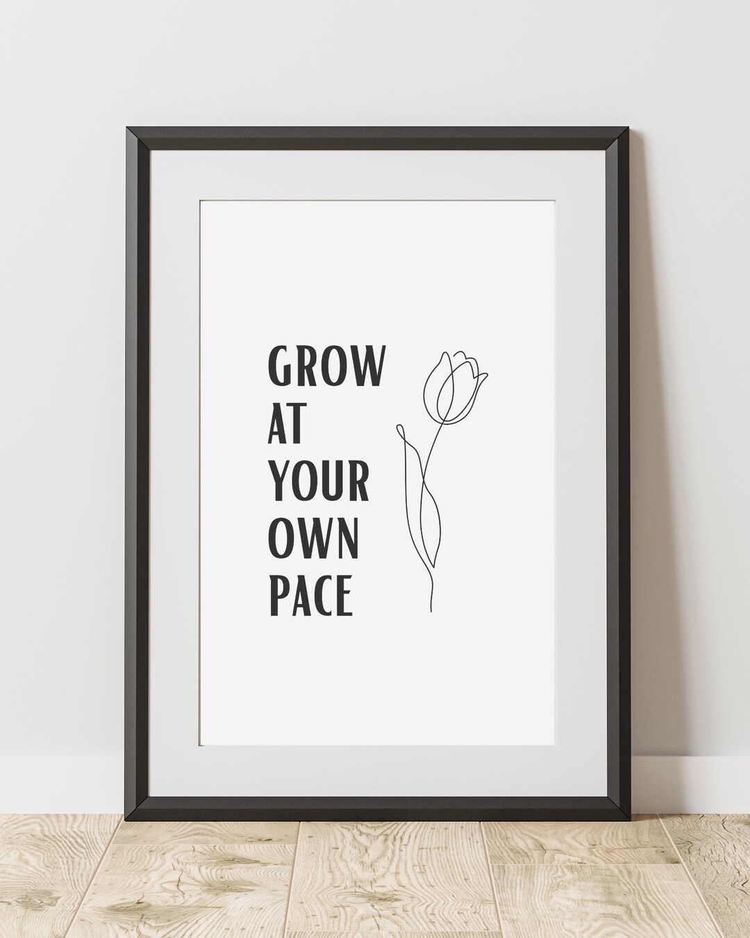 Grow at Your Own Pace Printable Art | Minimalist Floral Line Drawing ...