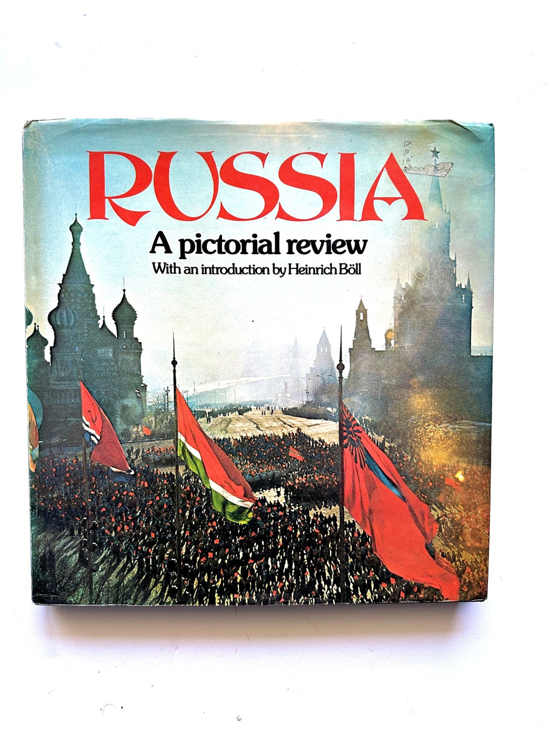 Russia: A Pictorial Review by Sinclair, Marianne Intro.by Heinrich Böll ...