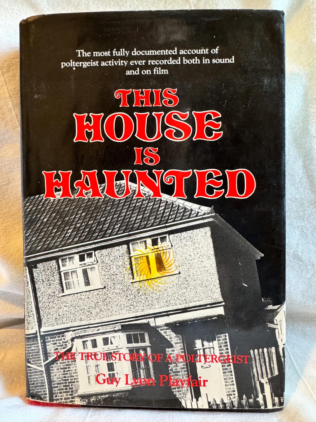 This House is Haunted” Guy Lyon Playfair 1980 HC Enfield Poltergeist ...