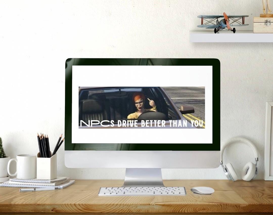 Npcs Driver Better Than You Bumper Sticker - Etsy