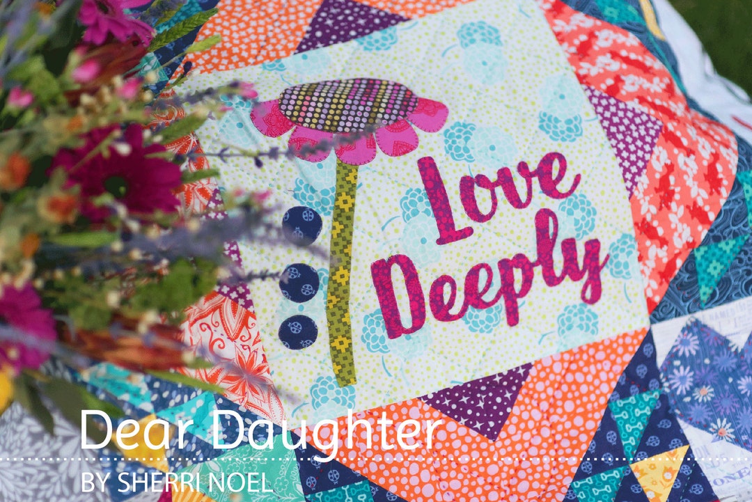 Dear Daughter PDF Quilt Pattern Download - Etsy