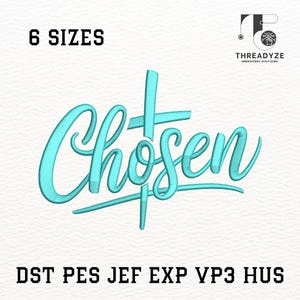 Chosen Embroidery Design – Christian Cross Machine Embroidery File – 6 ...