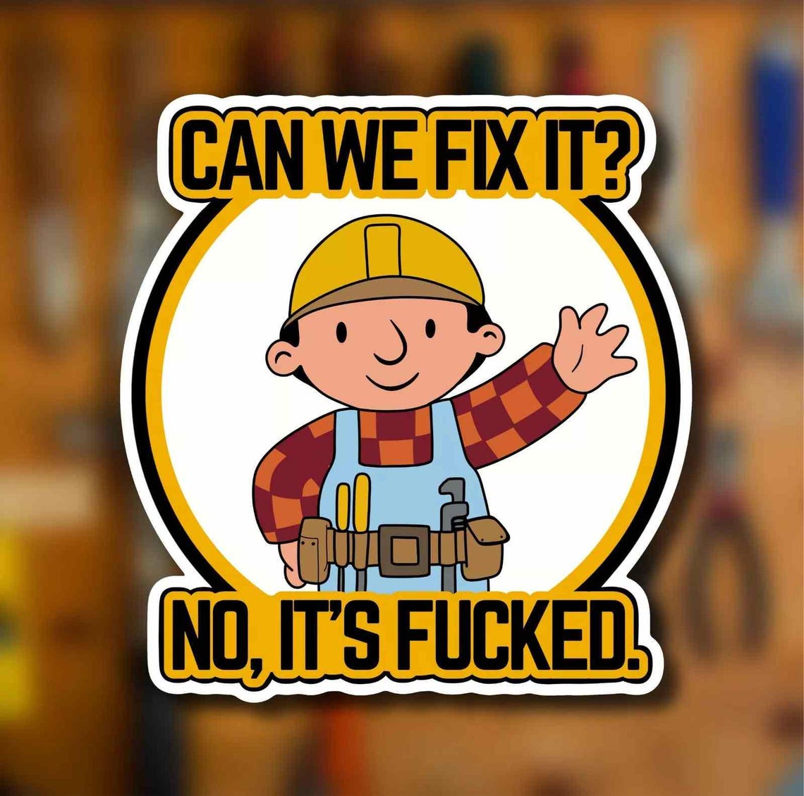 Bob the Builder Waterproof Vinyl Sticker Decal, Funny Sticker - Etsy