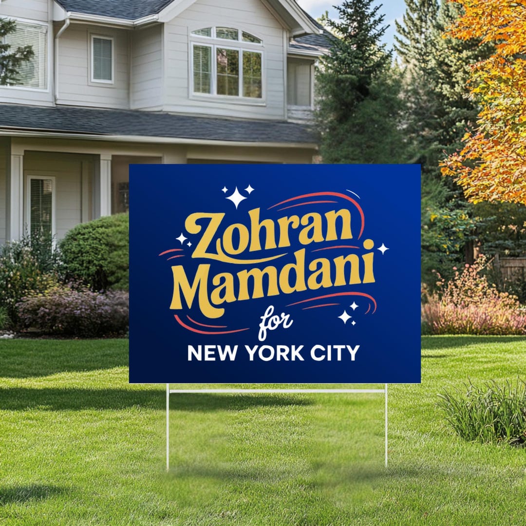 Zohran Mamdani for Mayor Yard Sign, NYC Political Decor - Etsy