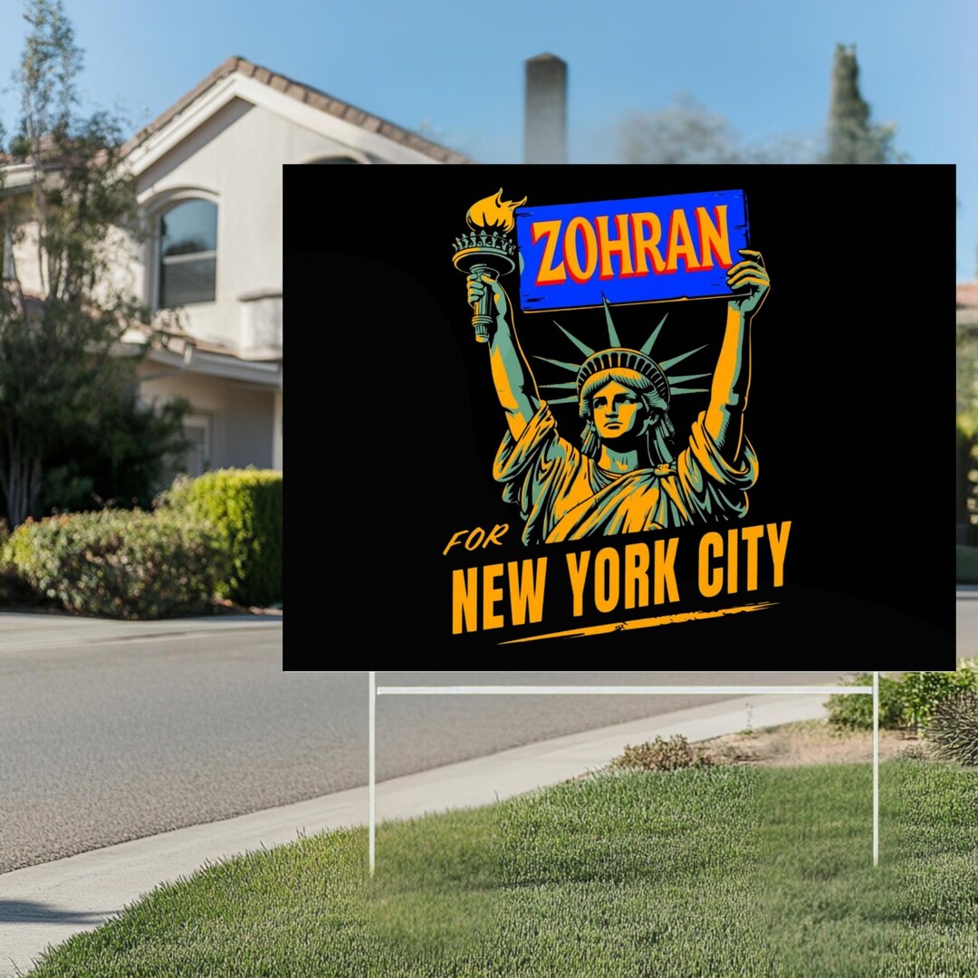Zohran Mamdani for Mayor Yard Sign, NYC Election 2025 - Etsy