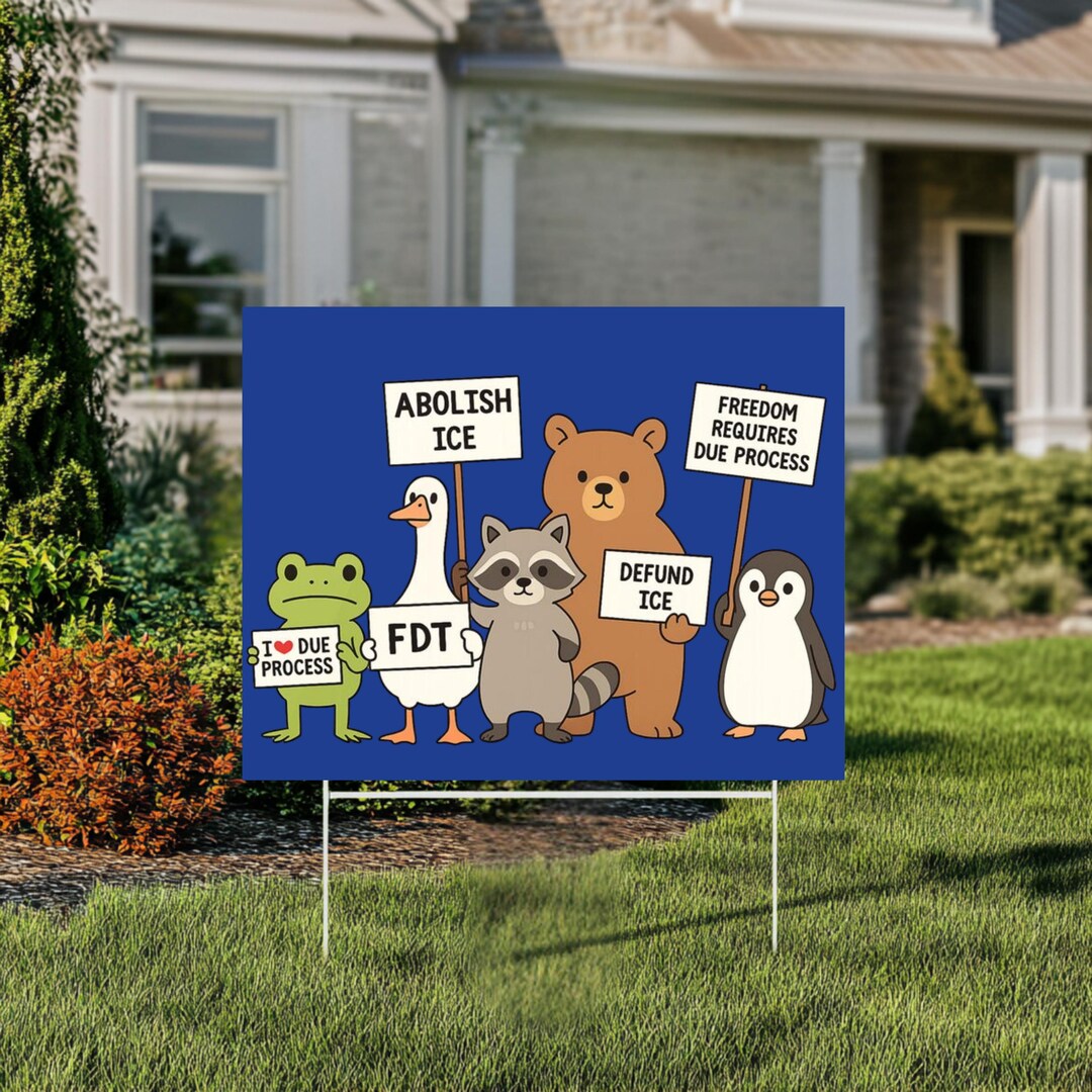 Defund ICE ,abolish ICE, Resist Animals Yard Sign, Equal Rights, Anti ...
