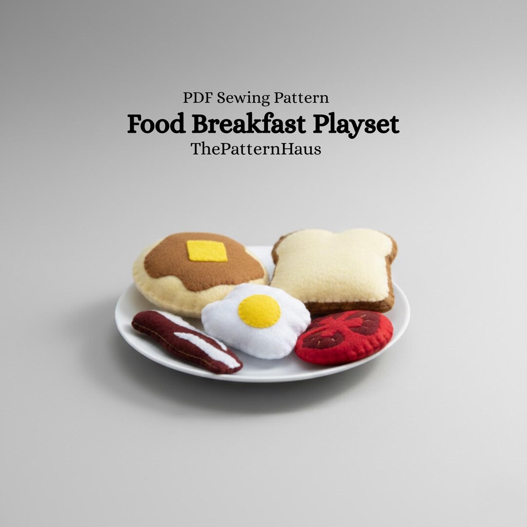Felt Food Breakfast Playset Sewing Pattern | Beginner DIY Pretend Play ...
