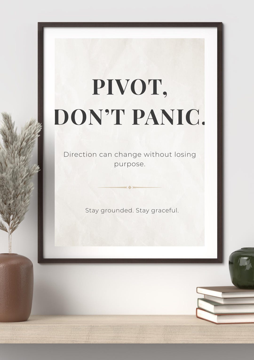 Pivot Don’t Panic Printable Wall Art | Minimalist Motivational Quote ...