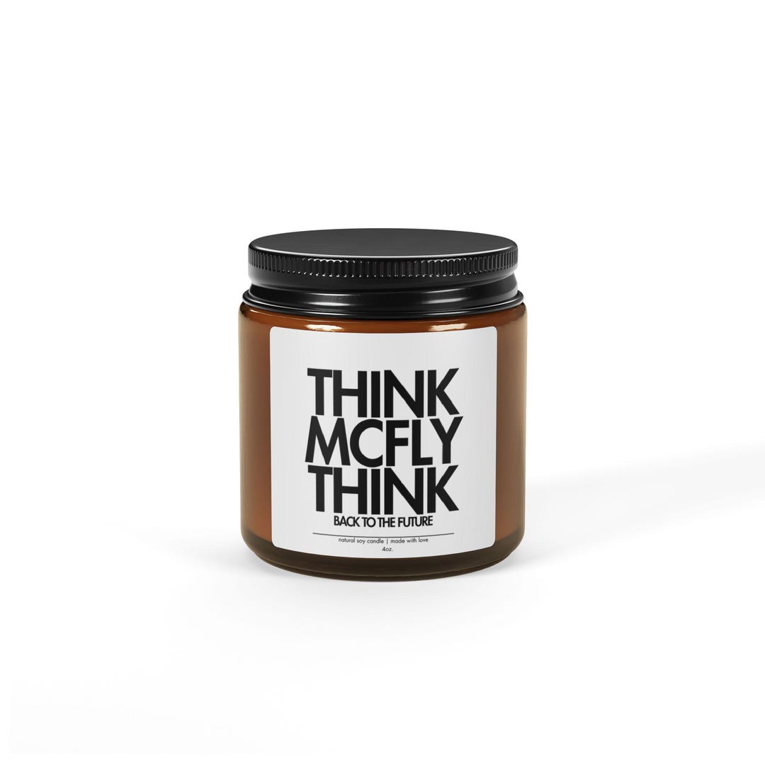 Back to the Future Movie Quote Candle Think Mcfly Think 80s Film Buff ...
