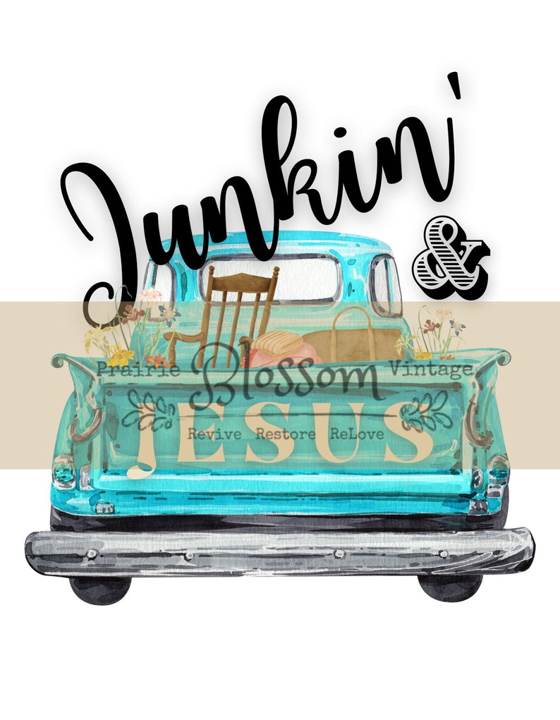 Junkin' & Jesus Graphic – Printable Design (PNG, PDF, SVG) - Etsy