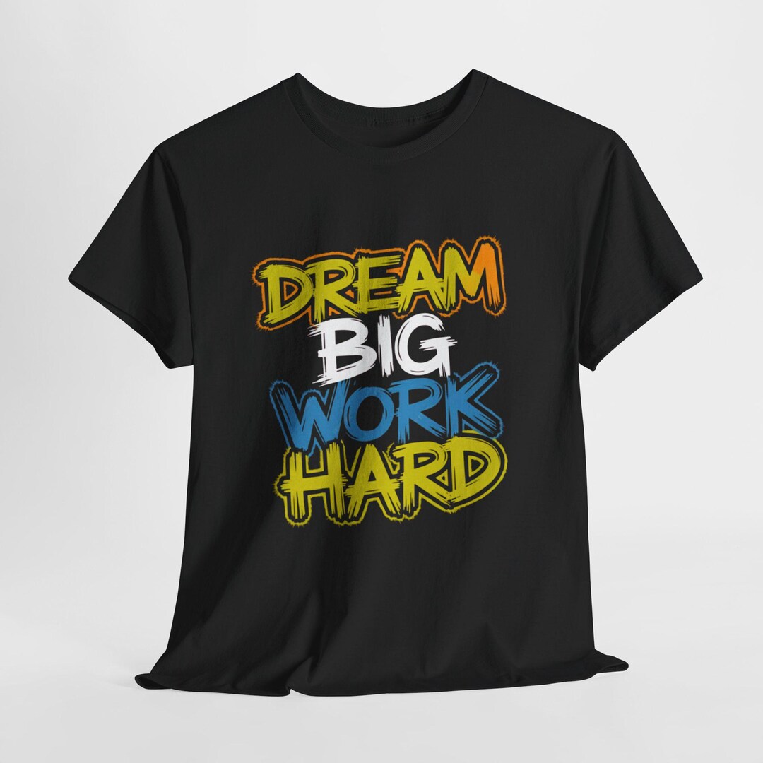 Dream Big Graphic Tee, Motivational Unisex Cotton T-shirt - Etsy