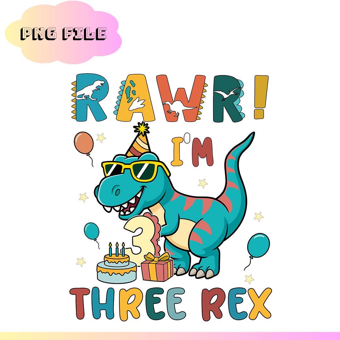 Three Rex 3rd Birthday Boy Third T Rex Dinosaur 3 Year Old PNG Digital ...