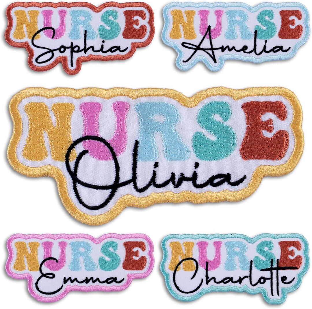 Personalized Nurse Name Patch, Custom Embroidered Iron-on Sew-on Patch ...