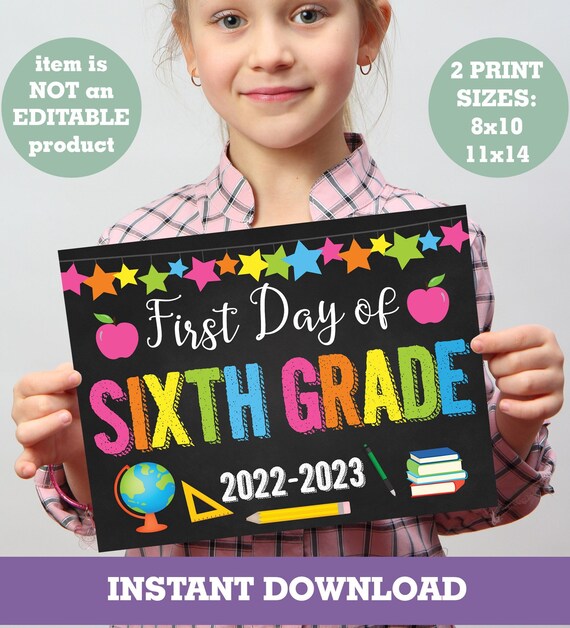 First Day of School Sign Back to School 6th Grade Instant - Etsy