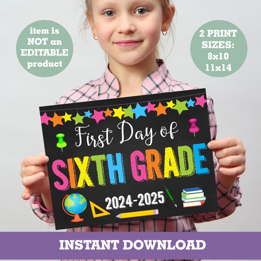 First Day of School Sign, Back to School, 6th Grade, Instant Download ...
