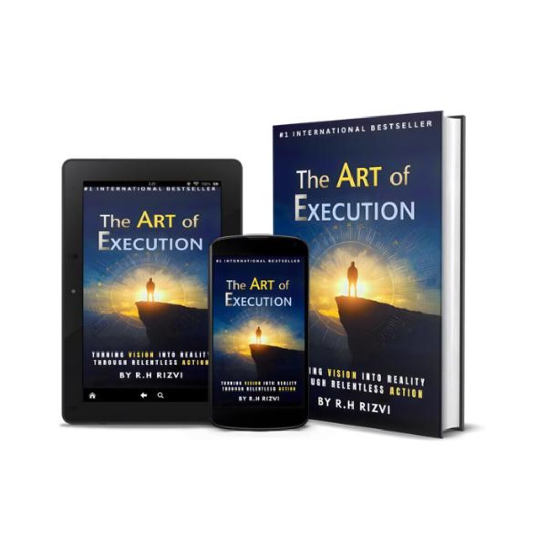 The Art of Execution Turning Vision Into Reality Through Relentless ...