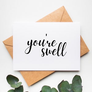 You're Swell, Best Friend Card, Thank You Card, Coworker Card, Teacher ...