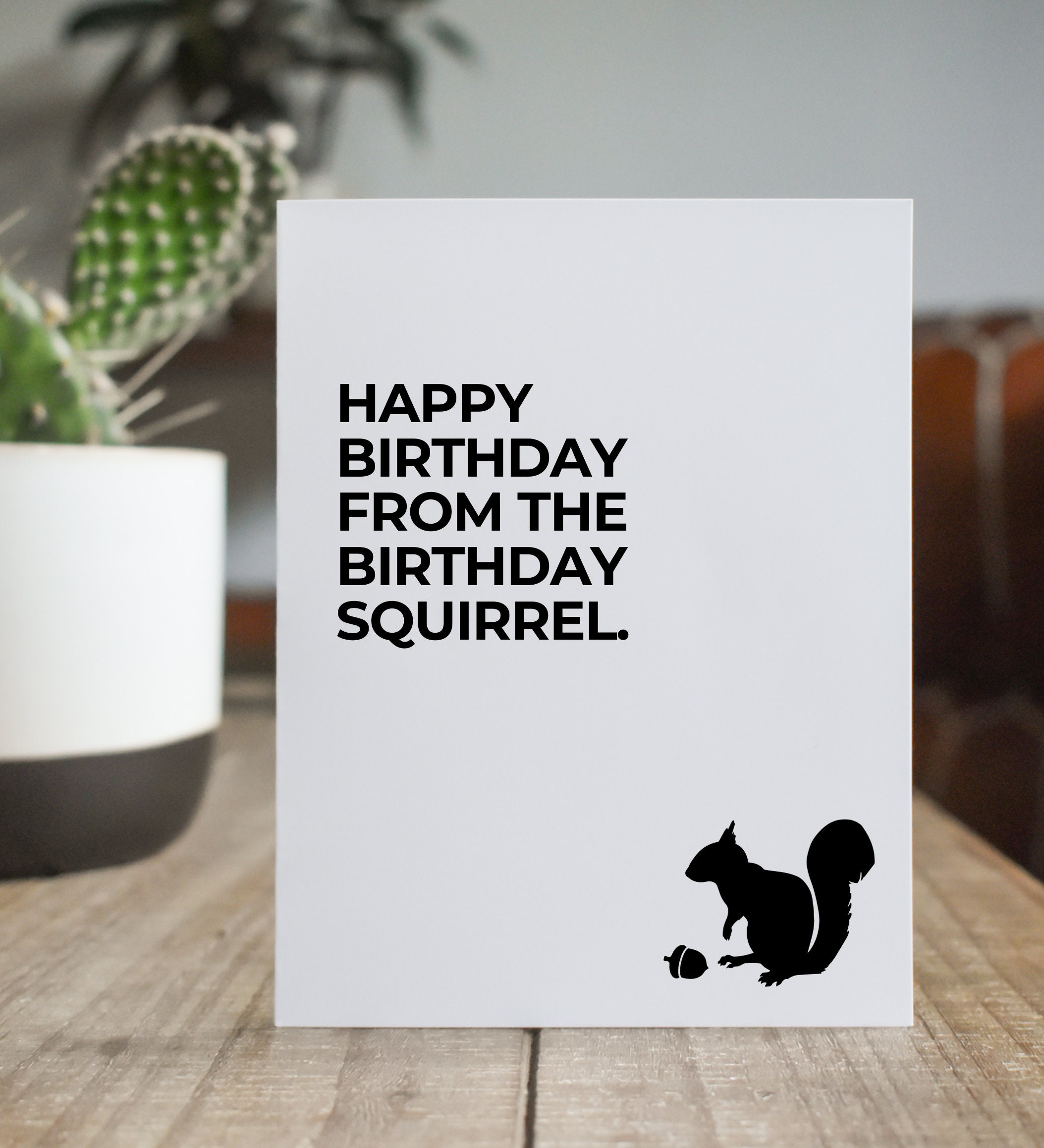 Birthday Squirrel / Funny Birthday Card / Kids Birthday Card / the ...
