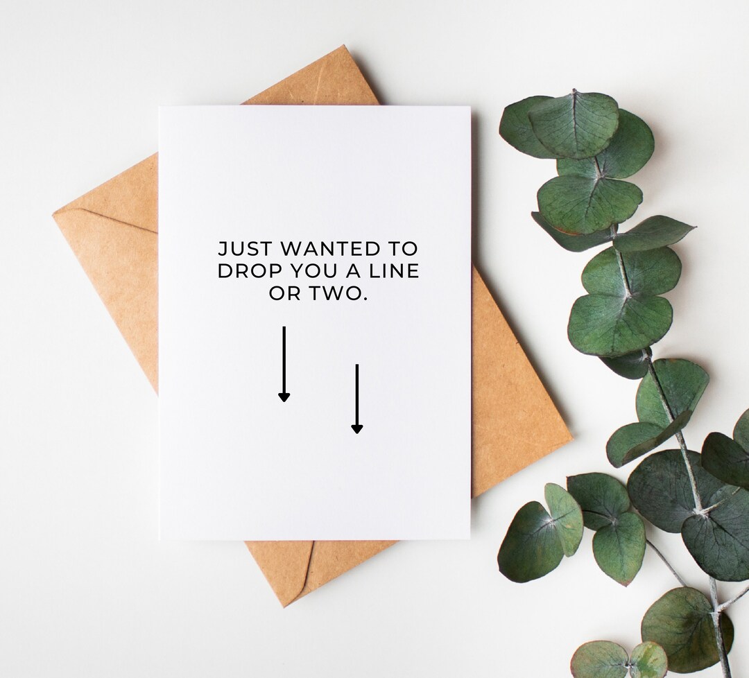 Drop You a Line, Just Because, Funny Card, Friend Card, Grandpa Card ...