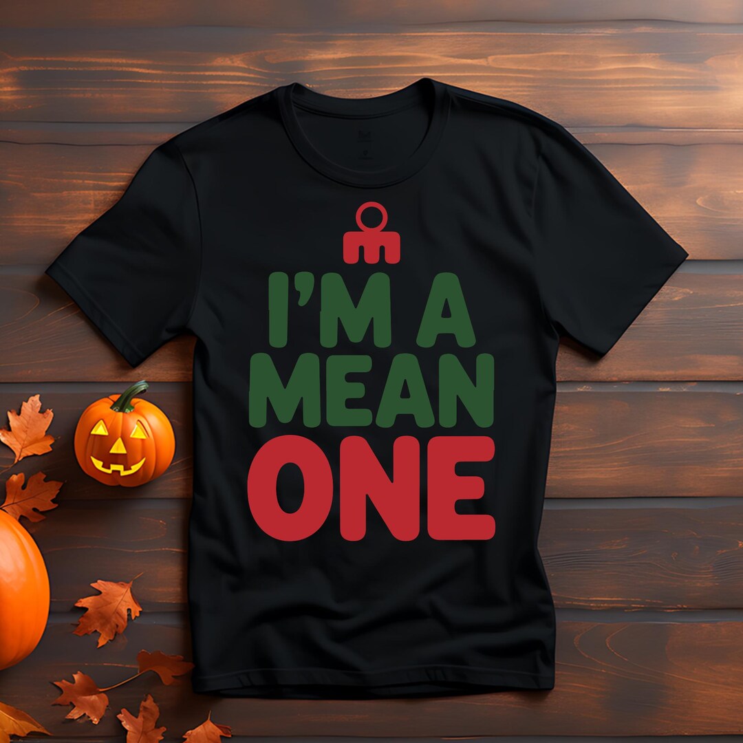 I’m a Mean One SVG PNG, Funny Christmas Design, Grinch Style Holiday ...