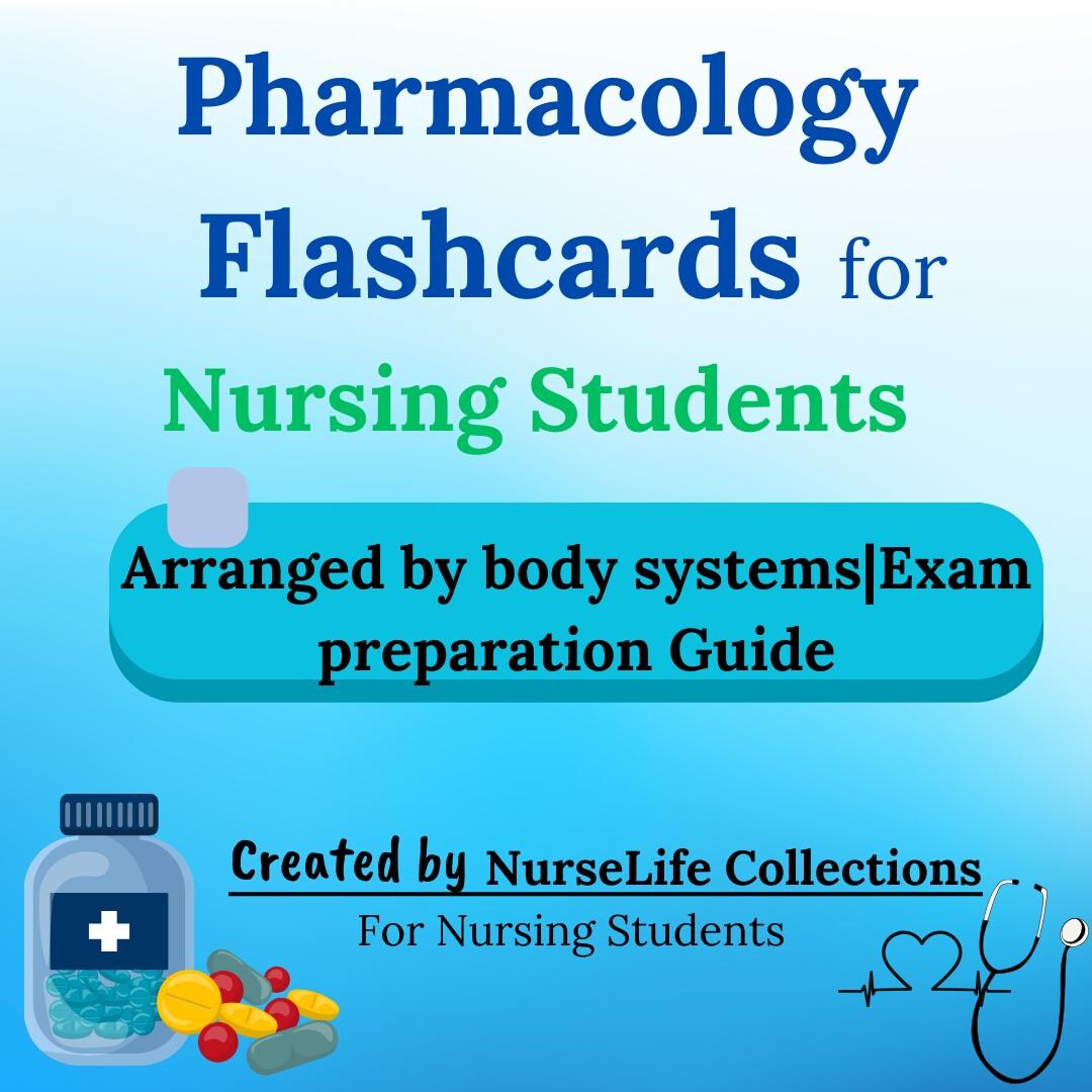 Pharmacology Flashcards for Nursing Students|drug Classes,indications ...