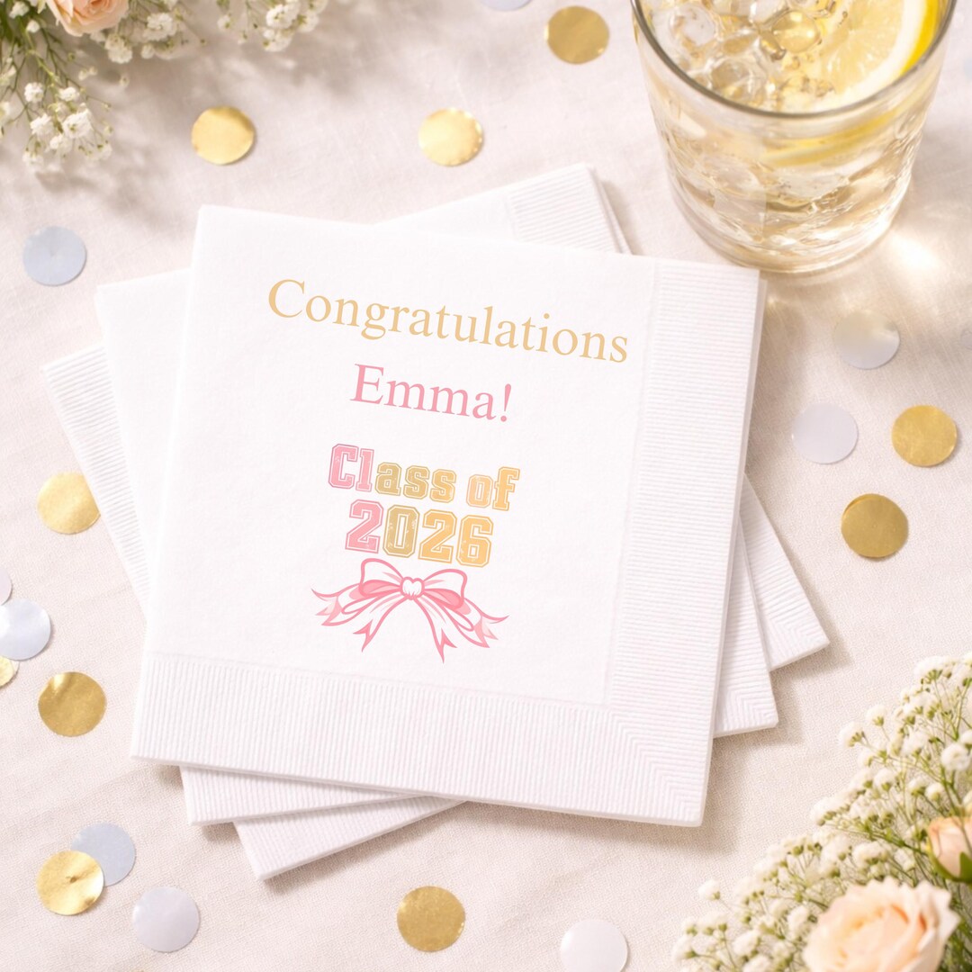 Custom Class of 2026 Napkins, Graduation Party Napkins, Personalized ...