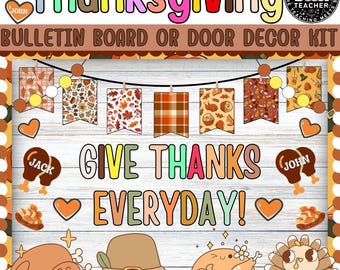 Thanksgiving Bulletin Board or Door Decor Kit – Give Thanks Everyday ...