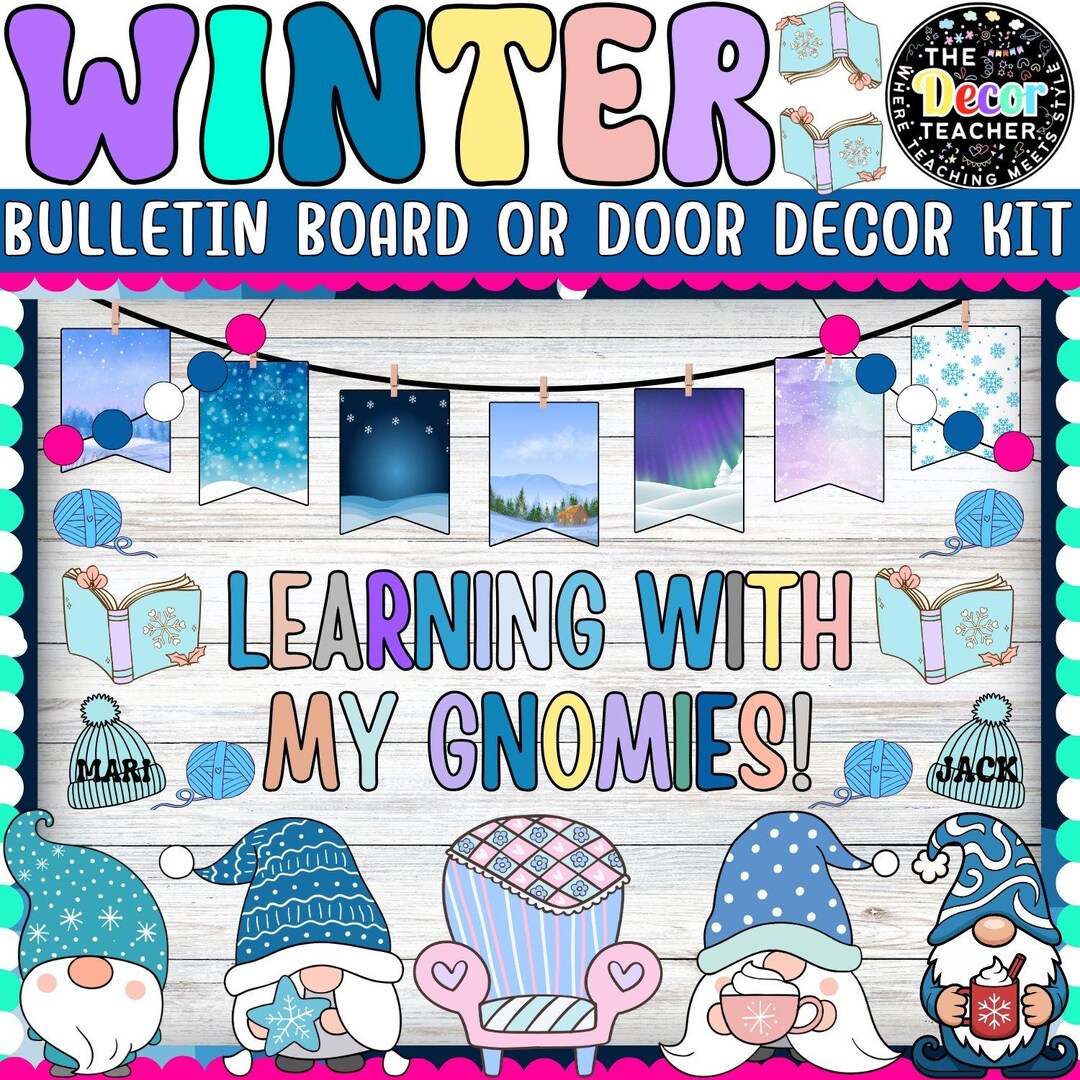 Winter Bulletin Board or Door Decor Kit – Learning With My Gnomies ...