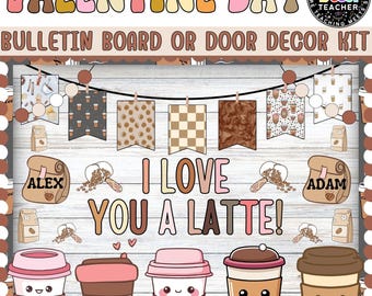 Valentine’s Day Bulletin Board and Door Decor Kit – I Love You a Latte ...