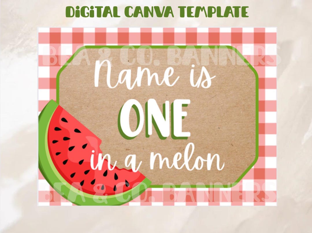 Editable “one in a Melon” Birthday Banner Template | Watermelon First ...