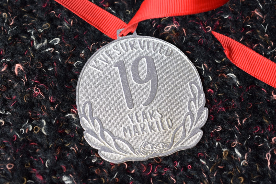 I've Survived 19 Years Married | Anniversary Medal With Sarcastic ...