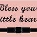 Southernisms southern Sayings Bless Your Little Heart Cross Stitch ...