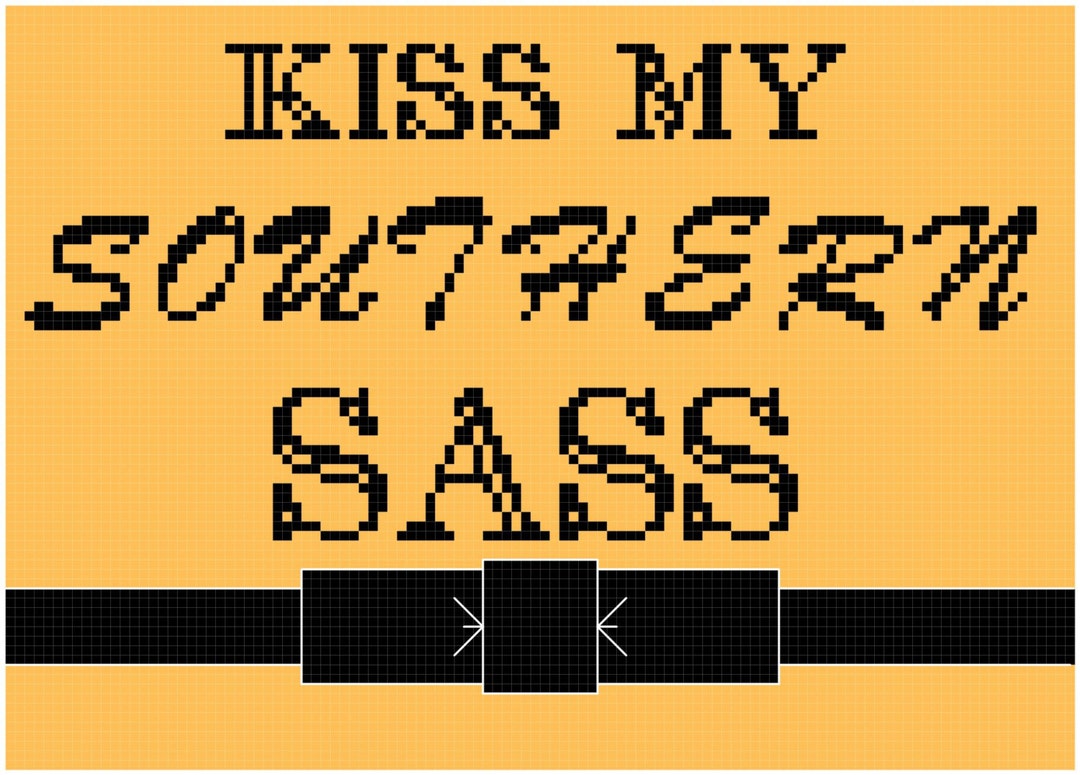Southernisms- (southern Sayings) Kiss My Southern Sass Cross Stitch ...