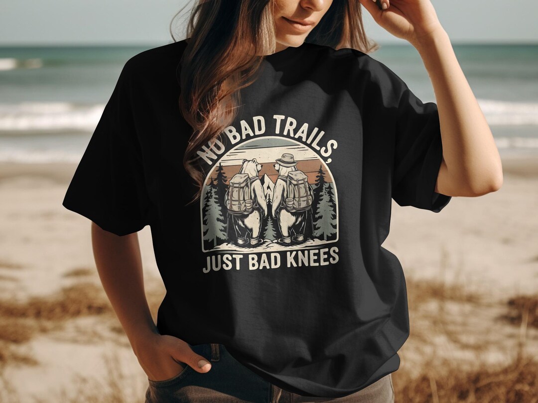 No Bad Trails Just Bad Knees – Retro Hiking Bears Adventure - Etsy