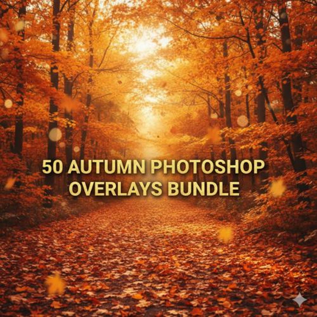 50 Autumn Photoshop Overlays Bundle | Fall Leaves, Golden Light ...