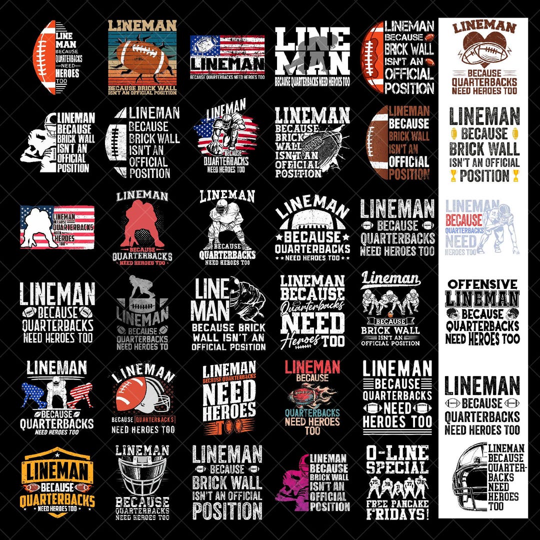 Lineman Because Quarterbacks Need Heroes PNG, Football Lineman Digital ...