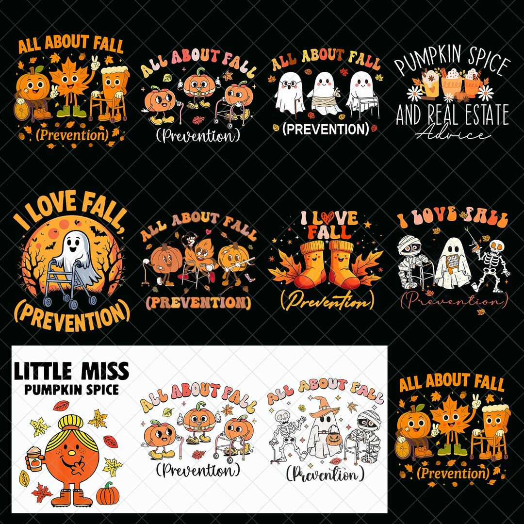 All About Fall Prevention PNG Bundle, Funny Autumn Ghost Pumpkin Spice ...