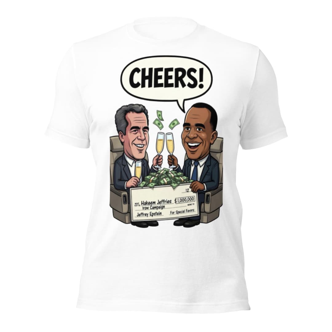 Jeffrey Epstein & Hakeem Jeffries T-shirt - Funny Political Scandal Tee ...